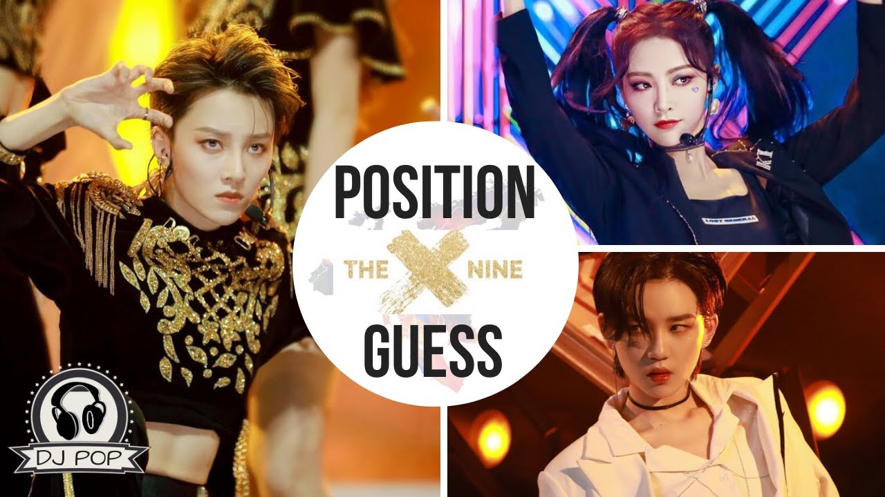 THE9 / THE NINE Position Guess (Youth With You) - YouTube