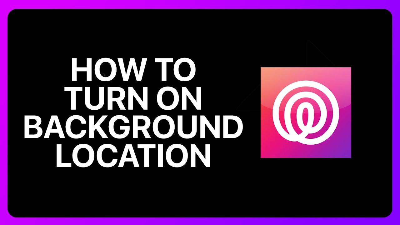 How To Turn On Background Location On Life360 Tutorial - YouTube