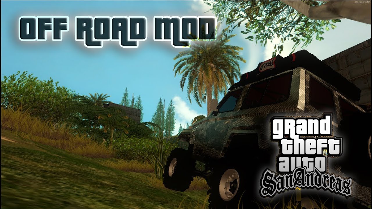 GTA San Andreas | Off Road Mod ★ - YouTube