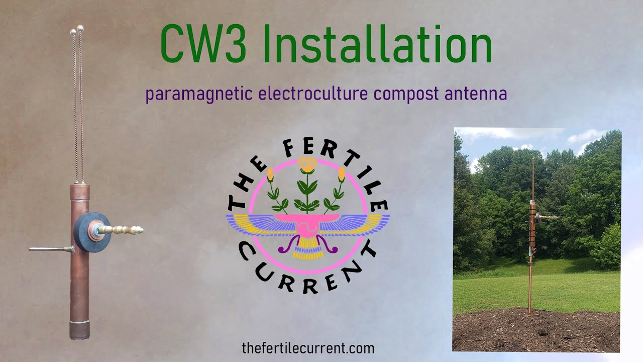 CW3 Electroculture Antenna (Compost Model) Installation ...