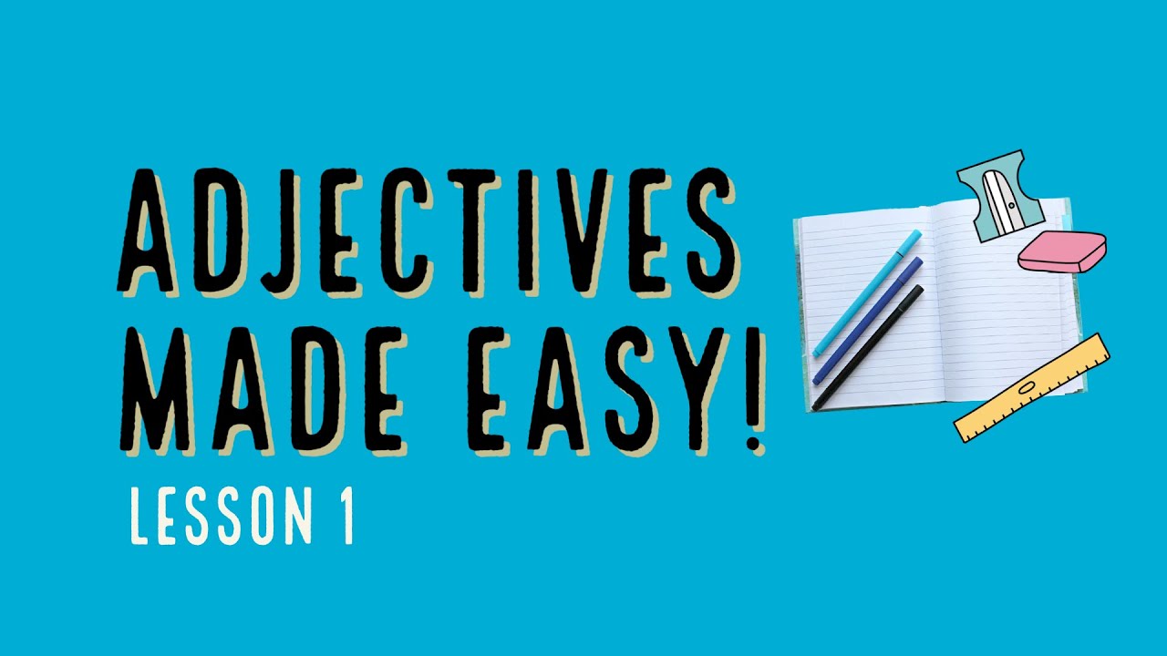 Adjectives made easy! - YouTube