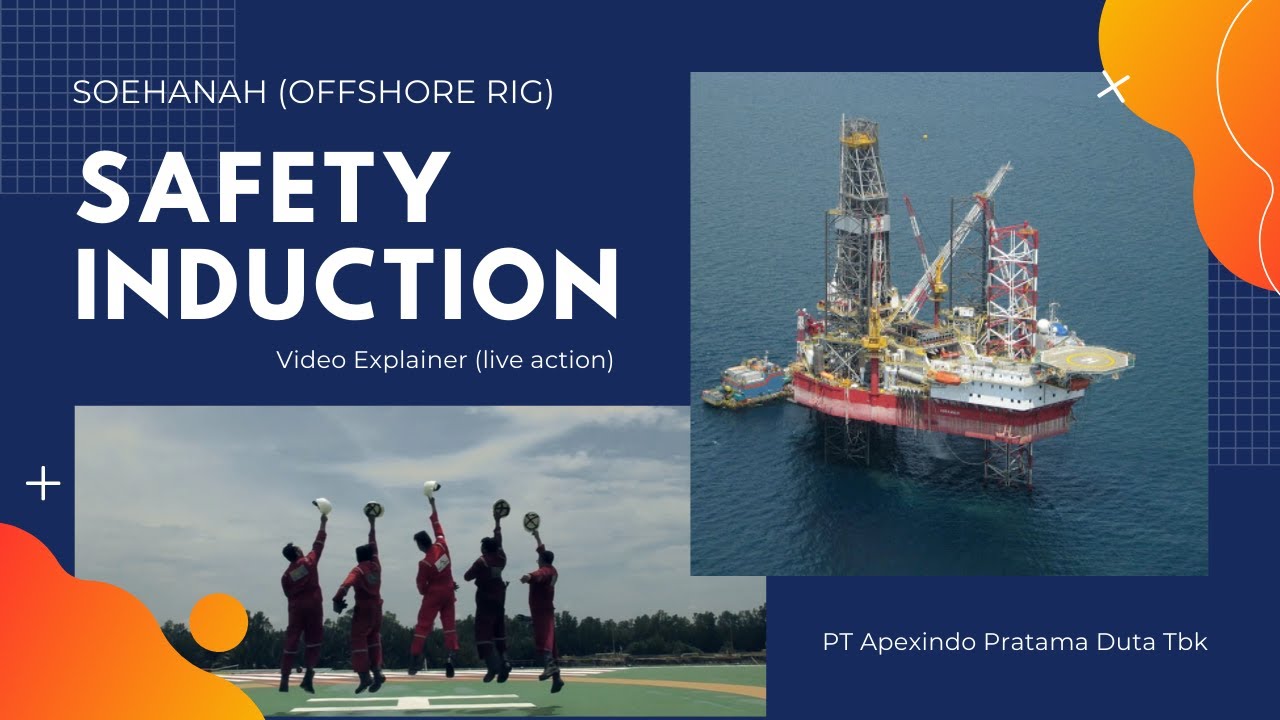 Offshore Safety Induction | Rig Soehanah | Apexindo - YouTube