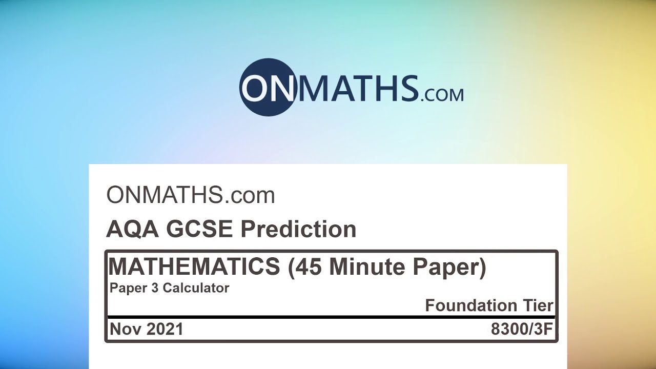 AQA Paper 3 Calculator Foundation Predicted Maths GCSE Nov 2021 8300 aqa-paper-3-calculator-foundation-predicted-maths-gcse-nov-2021-8300