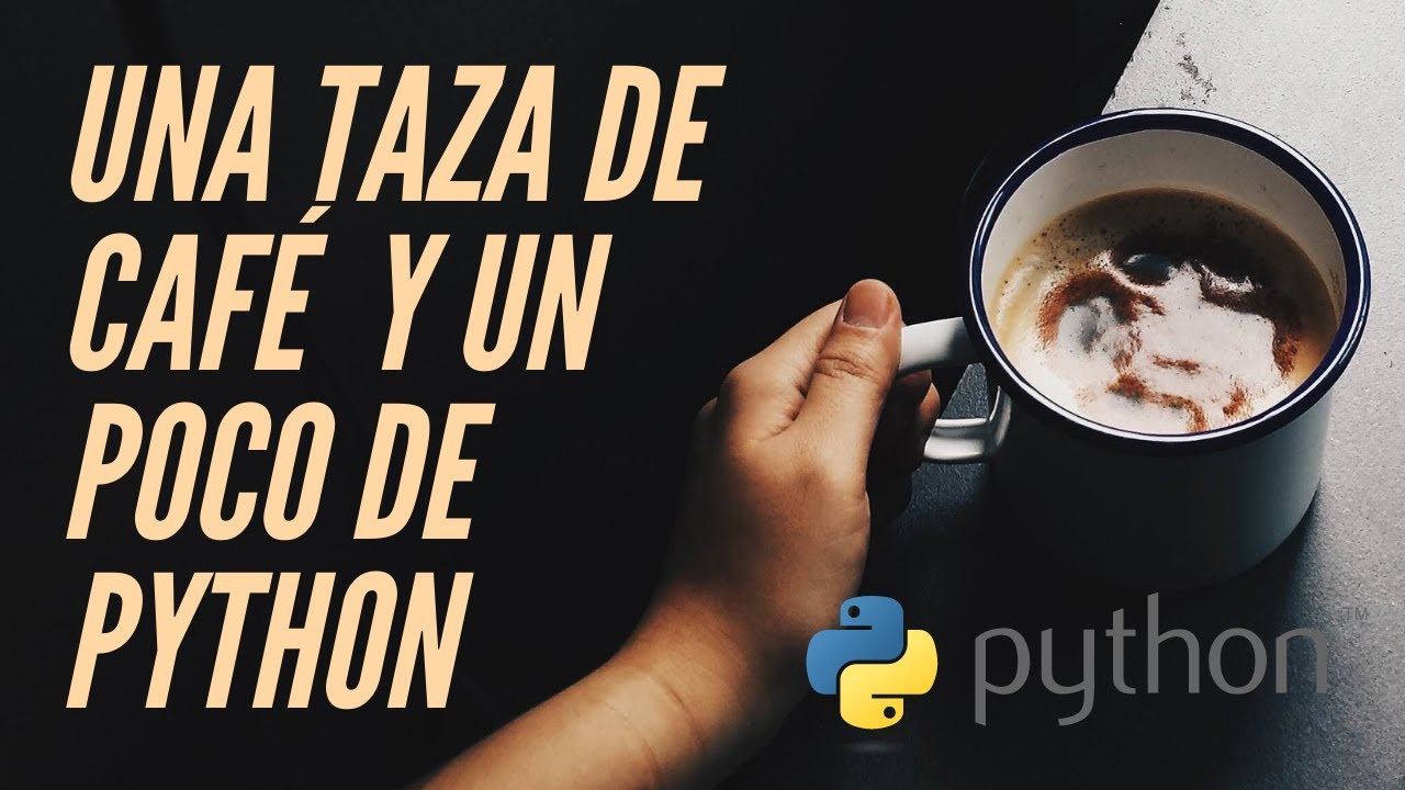 1. Bienvenidos al curso de Python desde 0. vídeo de presentación. - YouTube