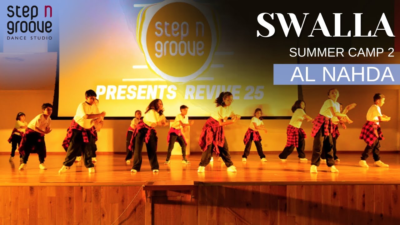 REVIVE 25 | " SWALLA " | AL NAHDA | Step N Groove Dance Studio - YouTube