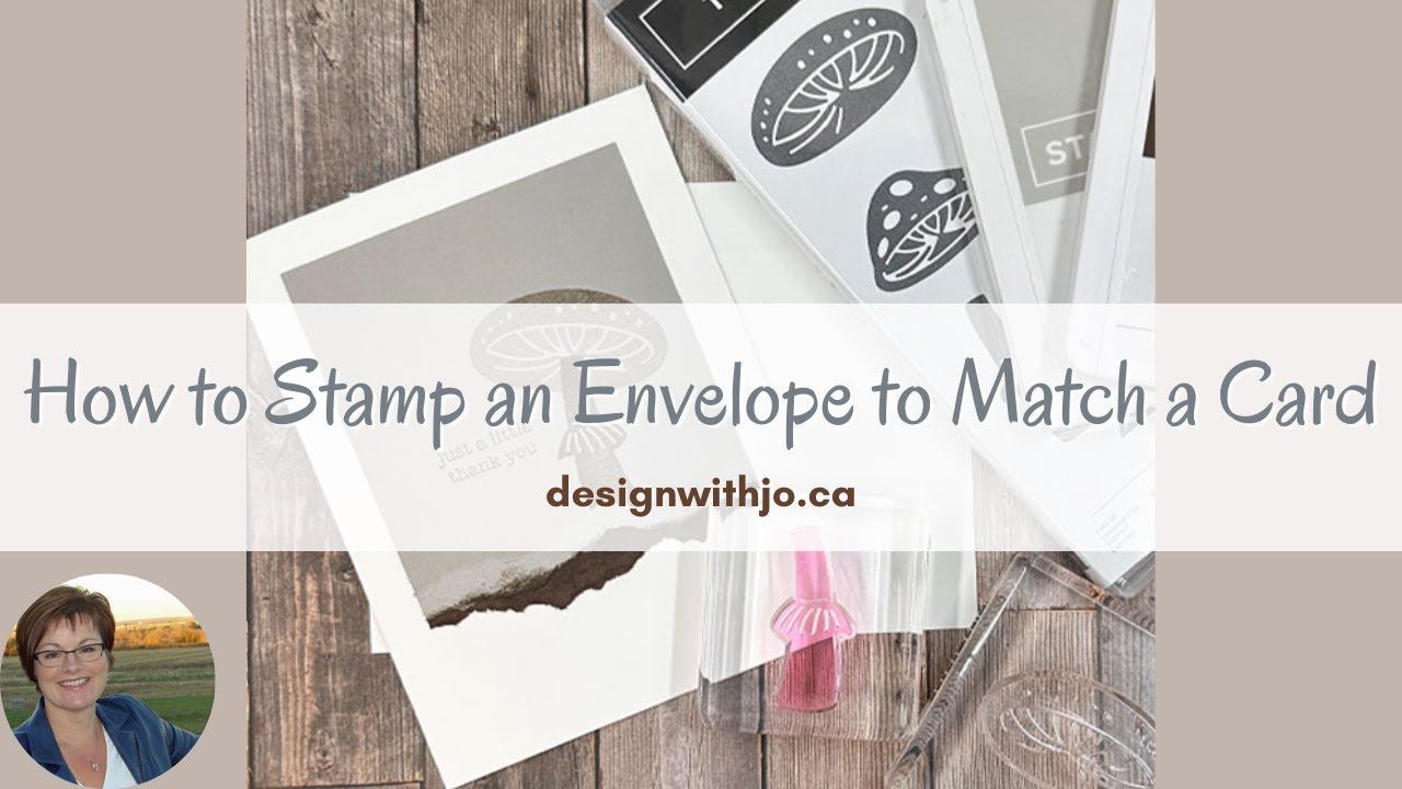How to Stamp an Envelope to Match a Card - YouTube