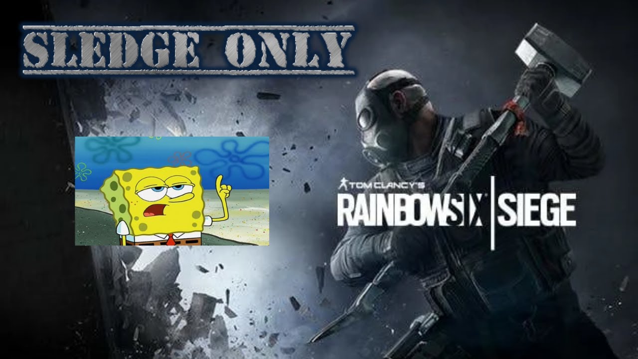 Tom Clancy's Rainbow Six Siege | Series One | Sledge Only | 1080p - YouTube
