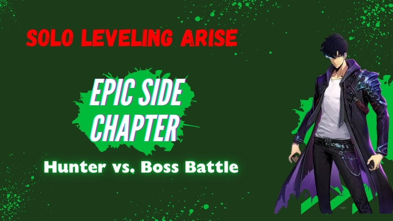 Solo Leveling Gameplay Epic Side Chapter Hunter vs Boss Battle ...