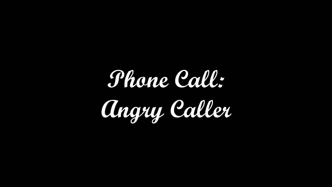 ANGRY CALLER IS PISSED OFF! - YouTube