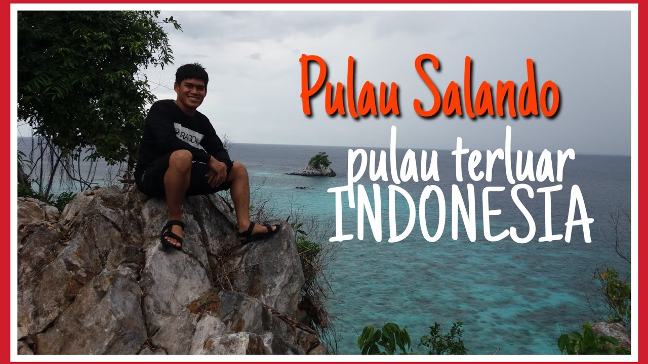 PULAU SALANDO - YouTube