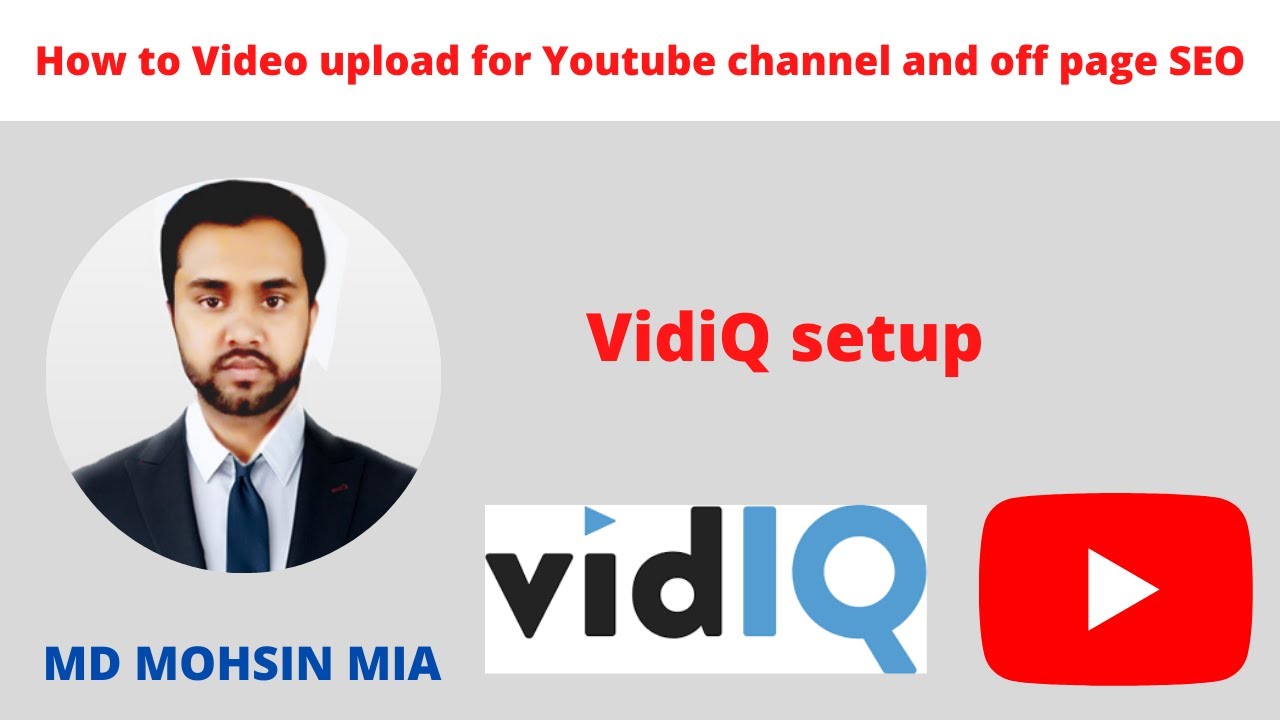 How to Video upload for YouTube channel and off page SEO |VidiQ ...