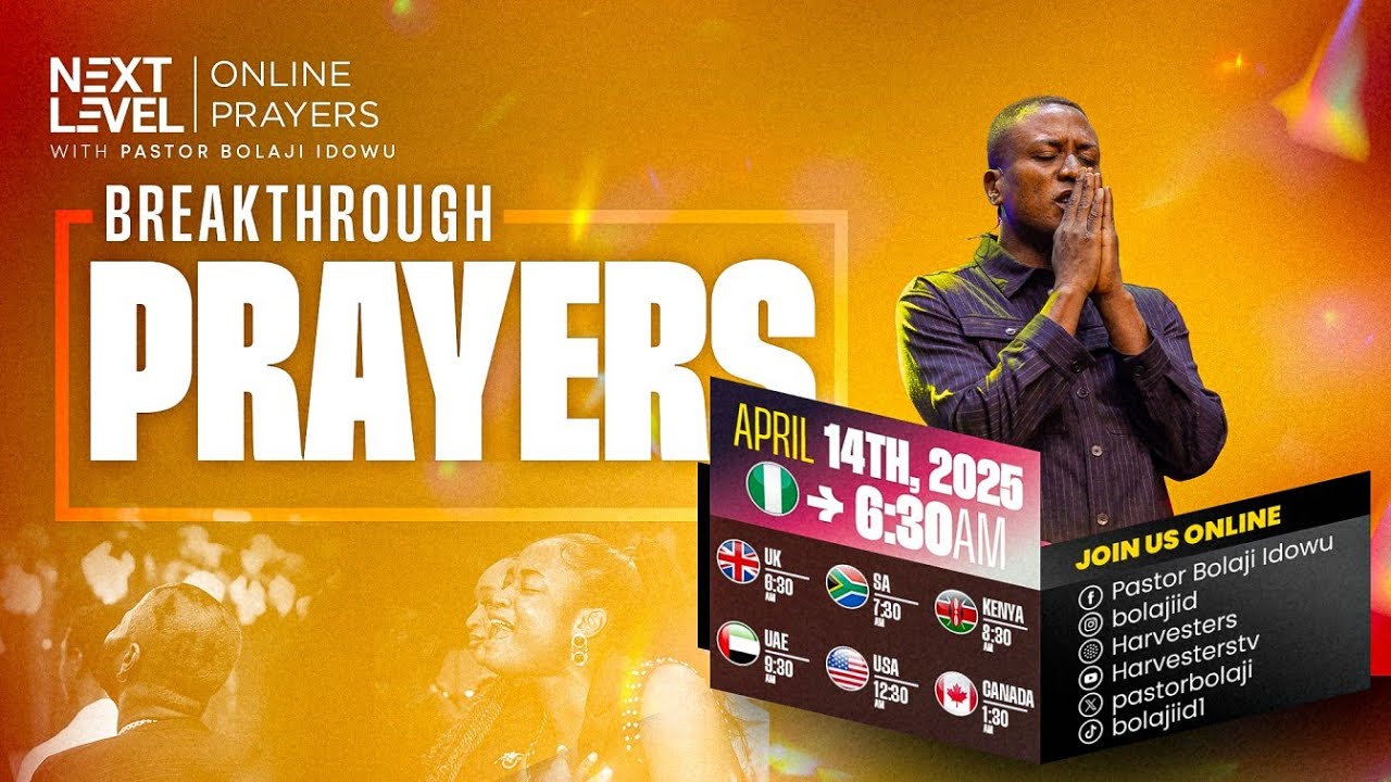 Next Level Prayers || Morning Prayers Breakthroughs || Pst Bolaji Idowu || April 14th 2025 - YouTube