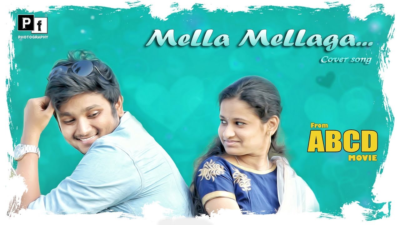 Mella Mellaga Cover Song Teaser - YouTube