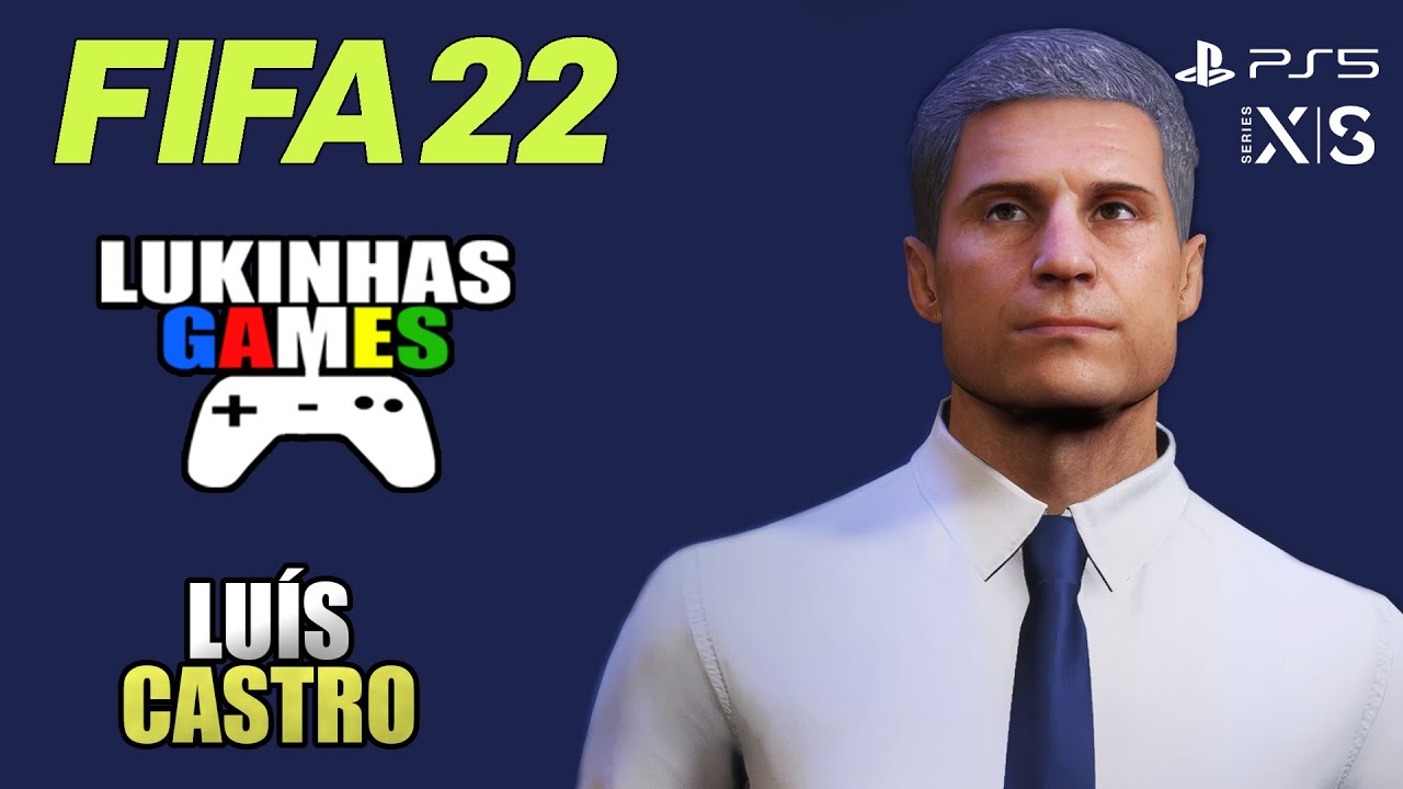 FIFA 22 | LUÍS CASTRO | TÉCNICO | MANAGER | MODO CARREIRA | TUTORIAL ...