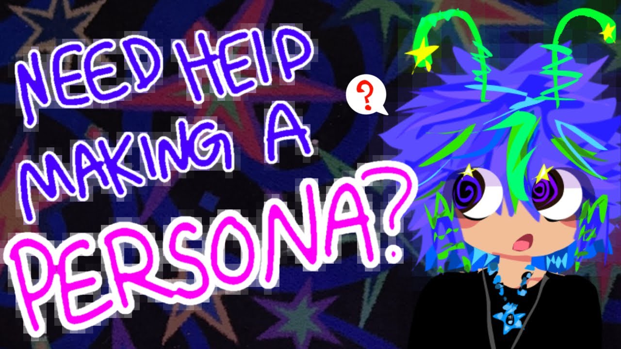 NEED HELP MAKING A PERSONA? | guide and tips + draw with me | - YouTube