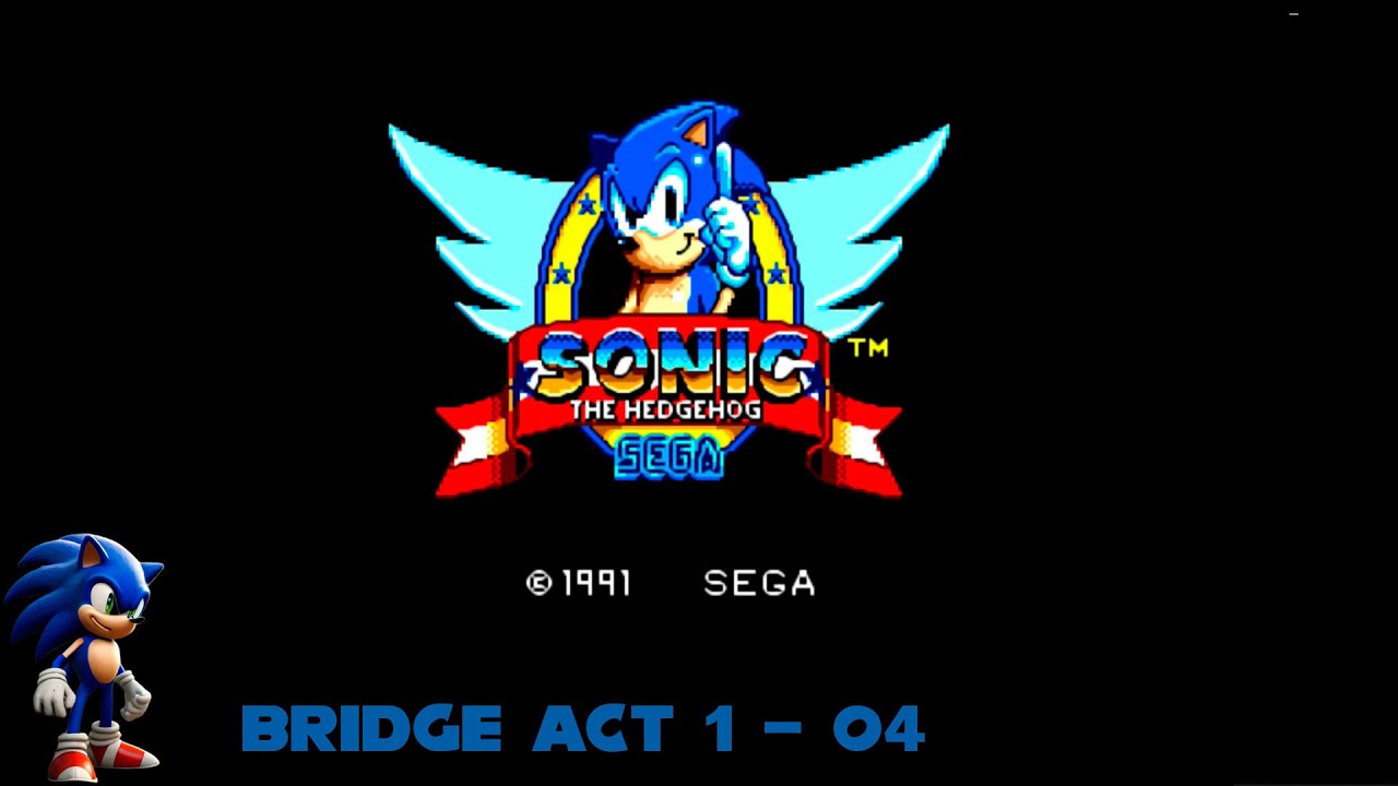 Sonic the Hedgehog # Bridge Act 1 # 04 - YouTube