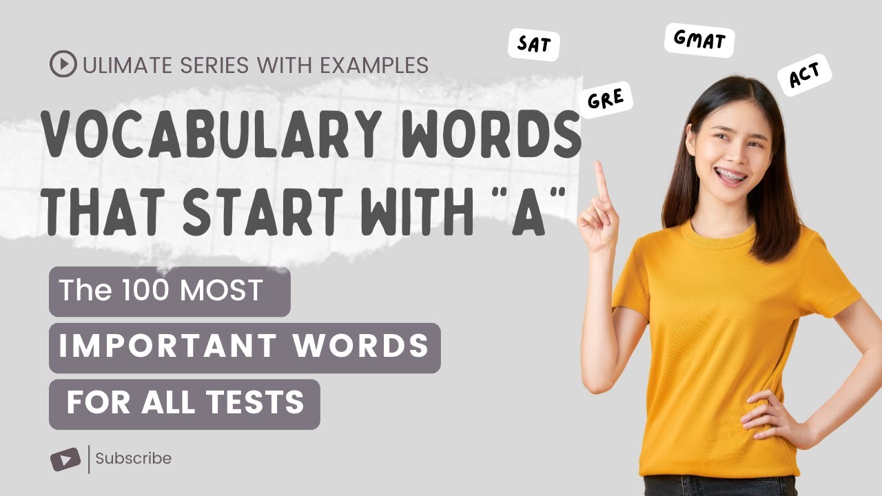 100 Most Important SAT Vocabulary Words with Examples | Alphabet A ...
