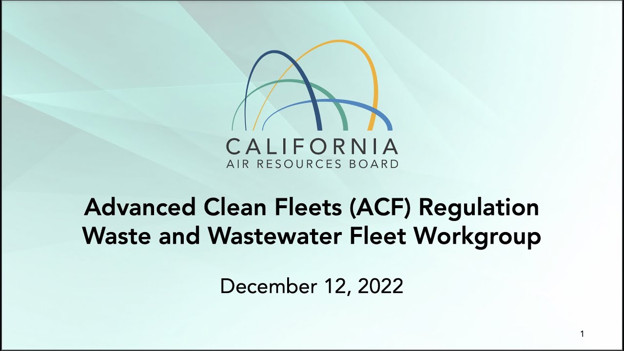 Advanced Clean Fleets Regulation Workgroup on Waste Fleet Provisions ...