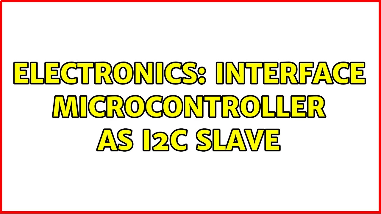 Electronics: Interface microcontroller as i2c slave - YouTube
