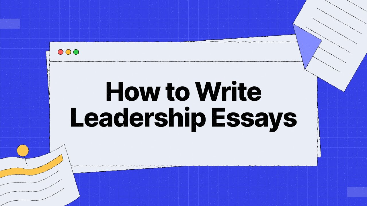 How to Write Leadership Essays That Actually Stand Out 🧐 - YouTube