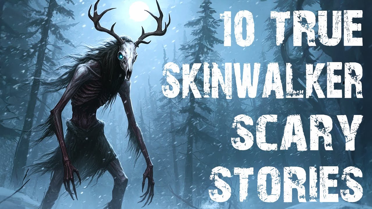 10 True Disturbing Skinwalker & Cryptid Scary Stories | Real Horror ...