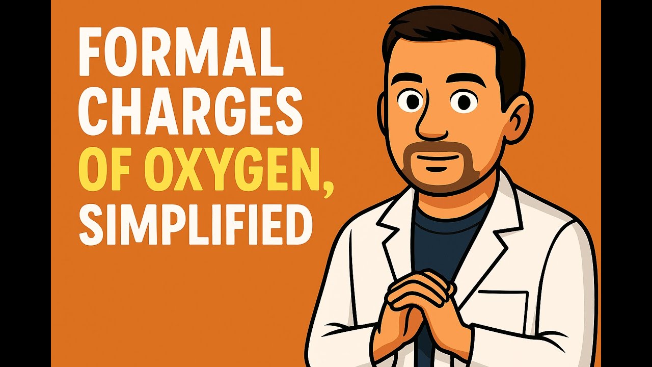 Formal Charge Part 3: Every Formal Charge for Oxygen You'll See in ...