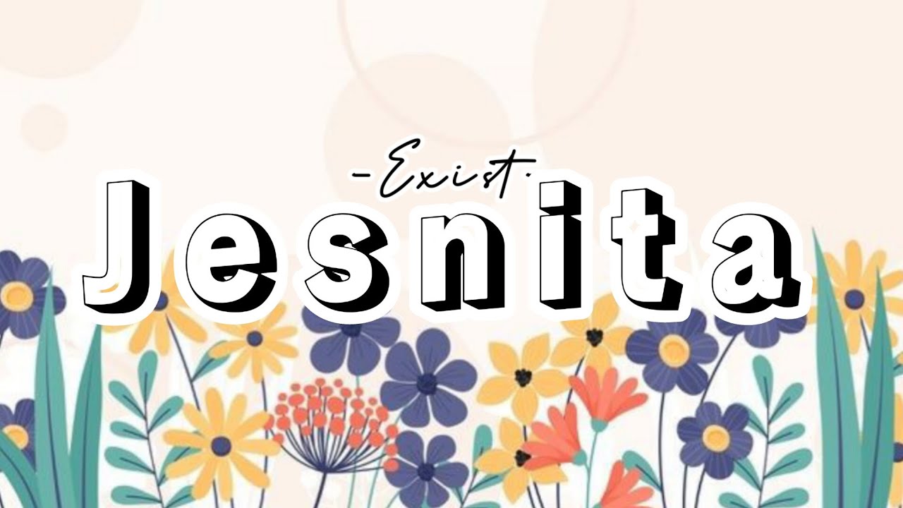 JESNITA - EXIST (LIRIK) - YouTube