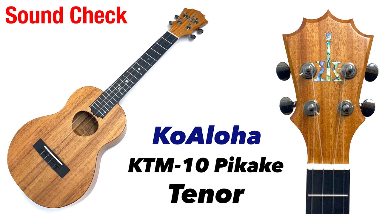 試奏【KoAloha】KTM-10 Pikake テナーサイズ - YouTube
