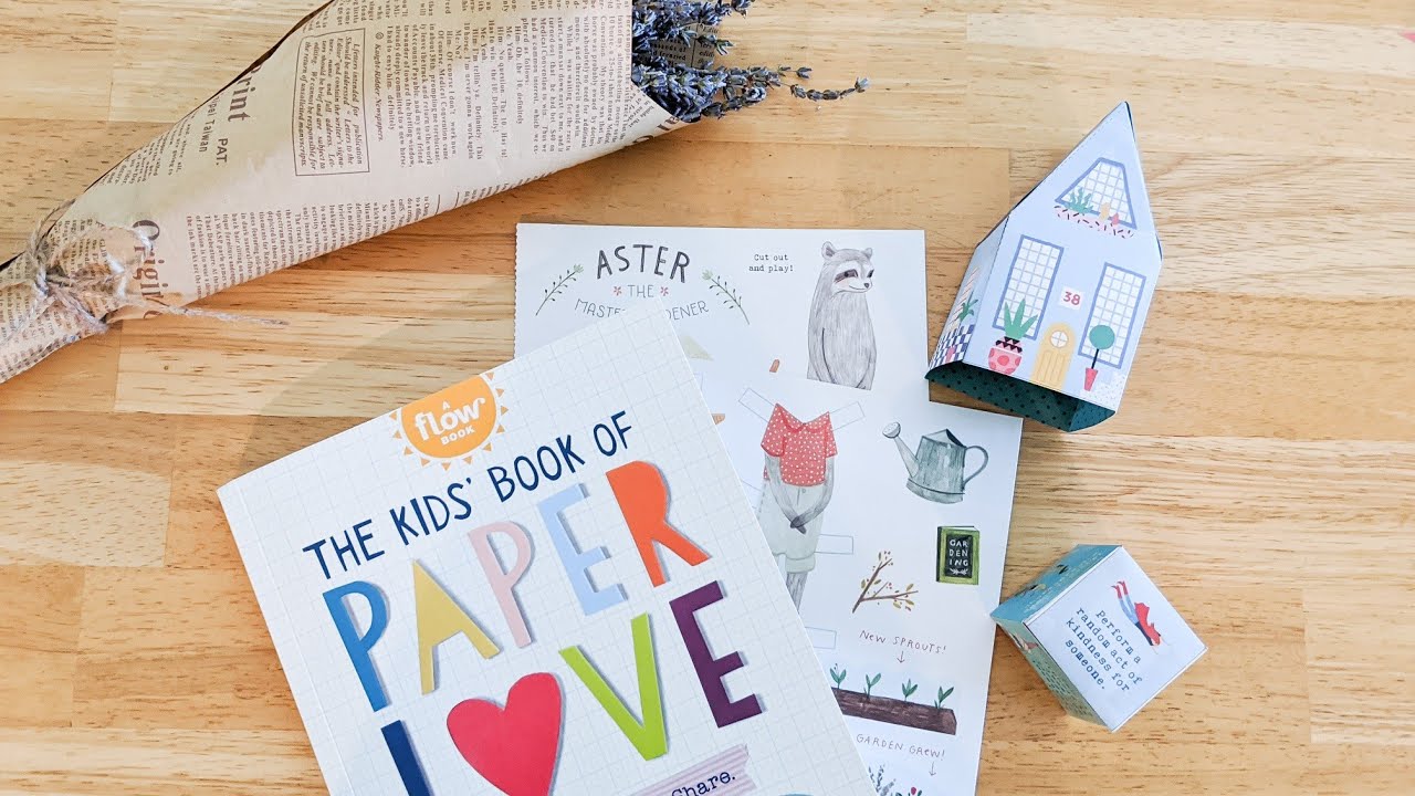 The Kids' Book of Paper Love: Write. Craft. Play. Share. (Flow) By ...