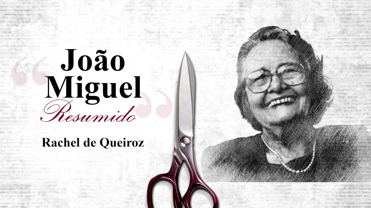 Resumo João Miguel - Rachel de Queiroz | Audioresumos de Livros - YouTube