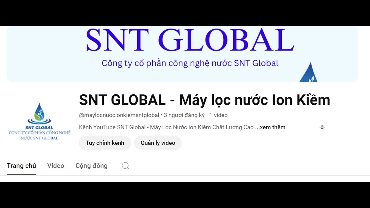 Giới thiệu về Công ty cổ phần công nghệ nước SNT Global - YouTube
