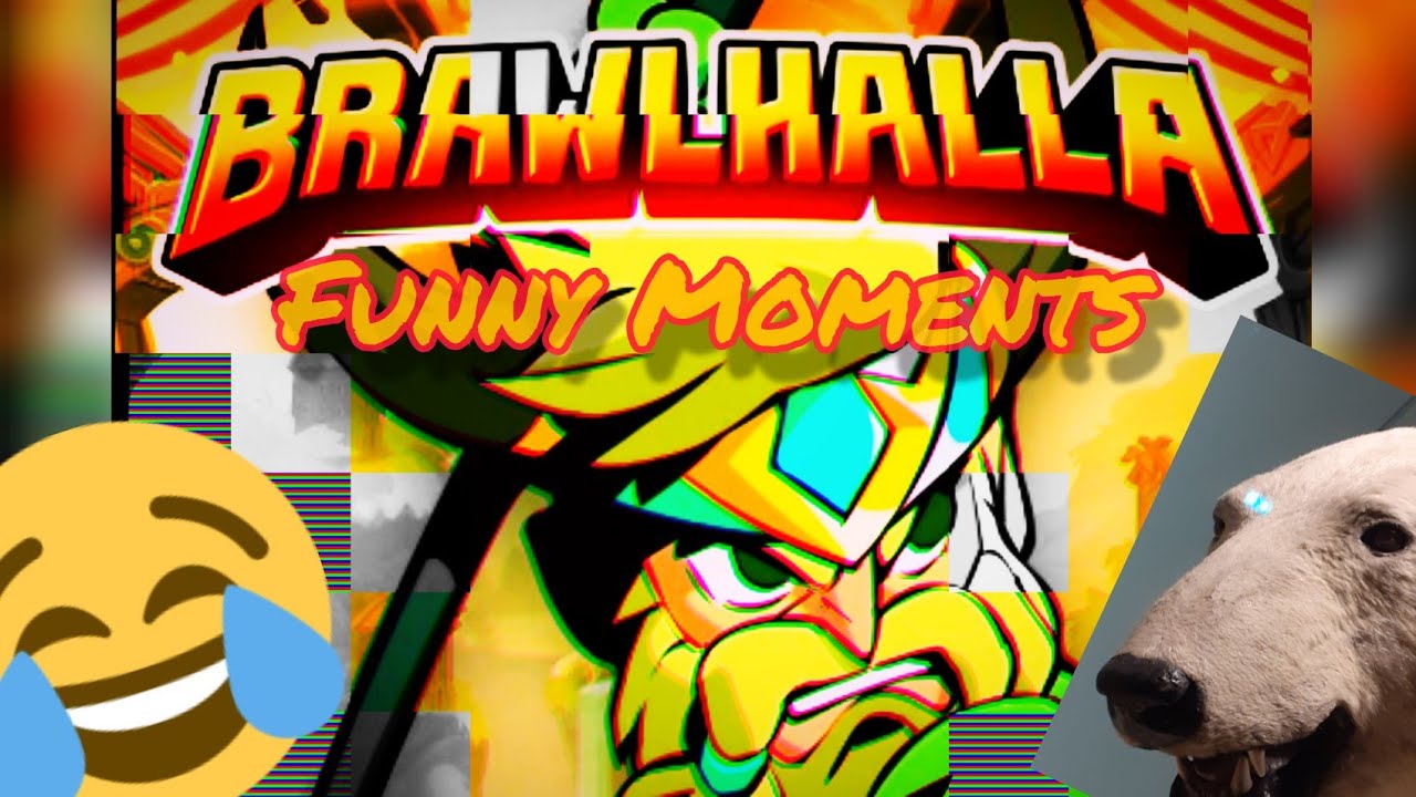 Brawlhalla Funny Moments - YouTube