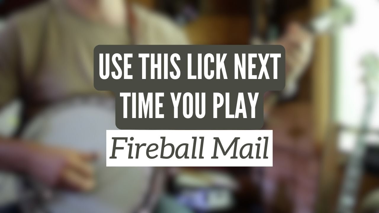Advanced Banjo Lick to Use in Fireball Mail - YouTube