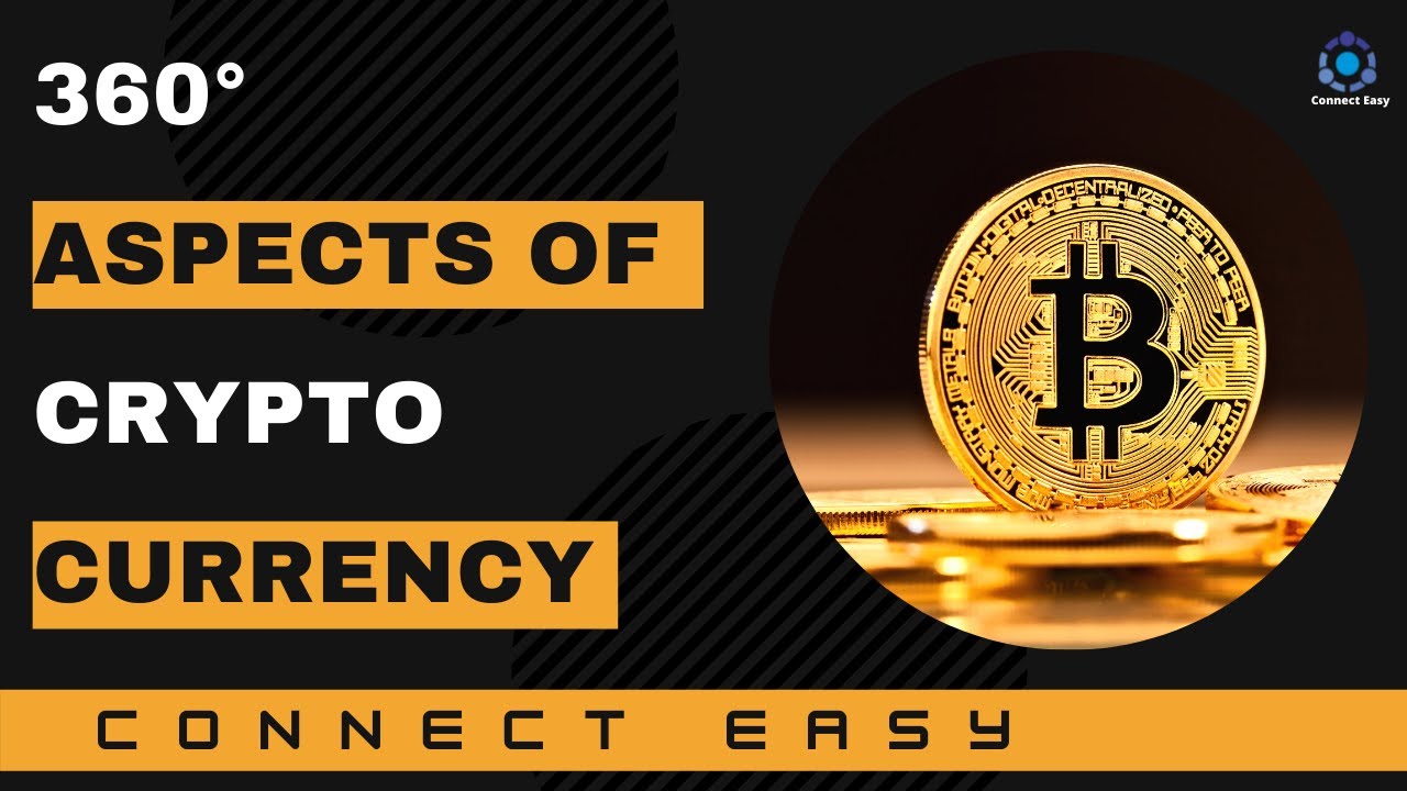 360° Aspects of Crypto Currency - YouTube