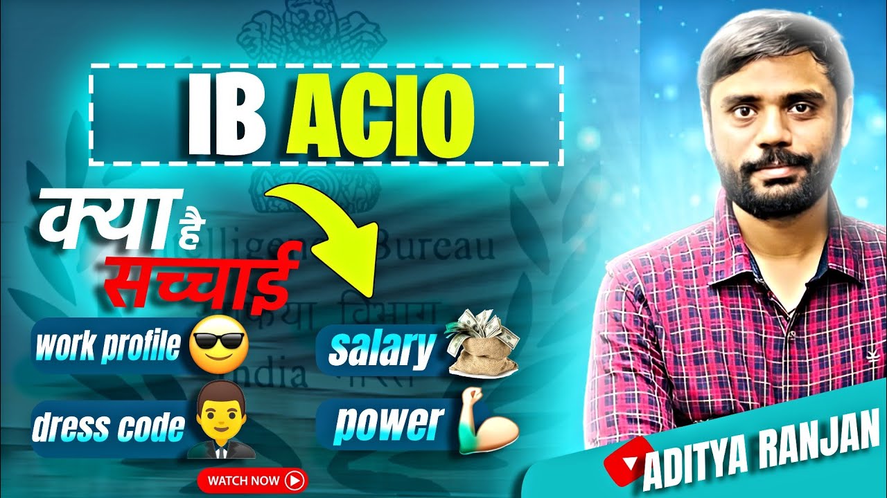 IB ACIO Job profile and Salary 💰 - YouTube