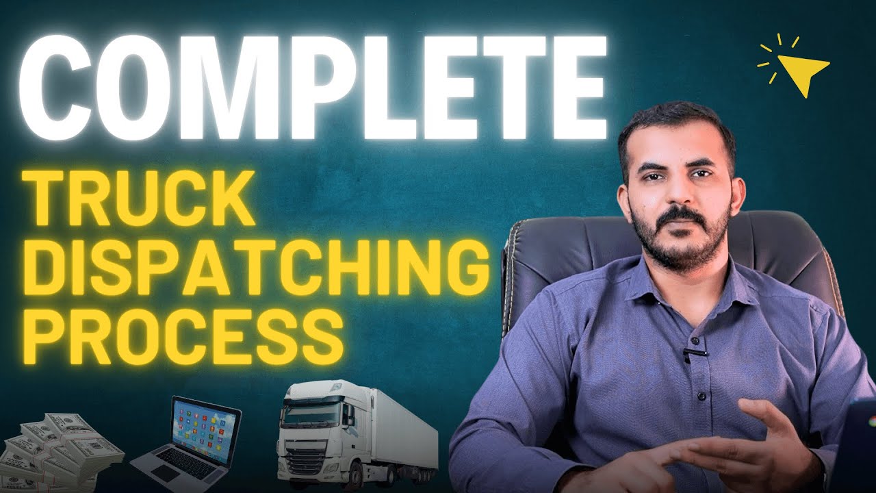 Complete Truck Dispatching Process Guide With Dispatch.pk - YouTube