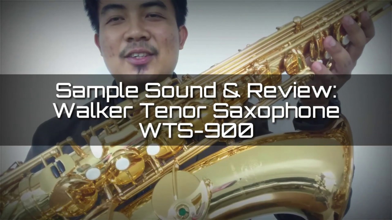 [REVIEW] Walker Tenor Saxophone Seri WTS-900 - YouTube
