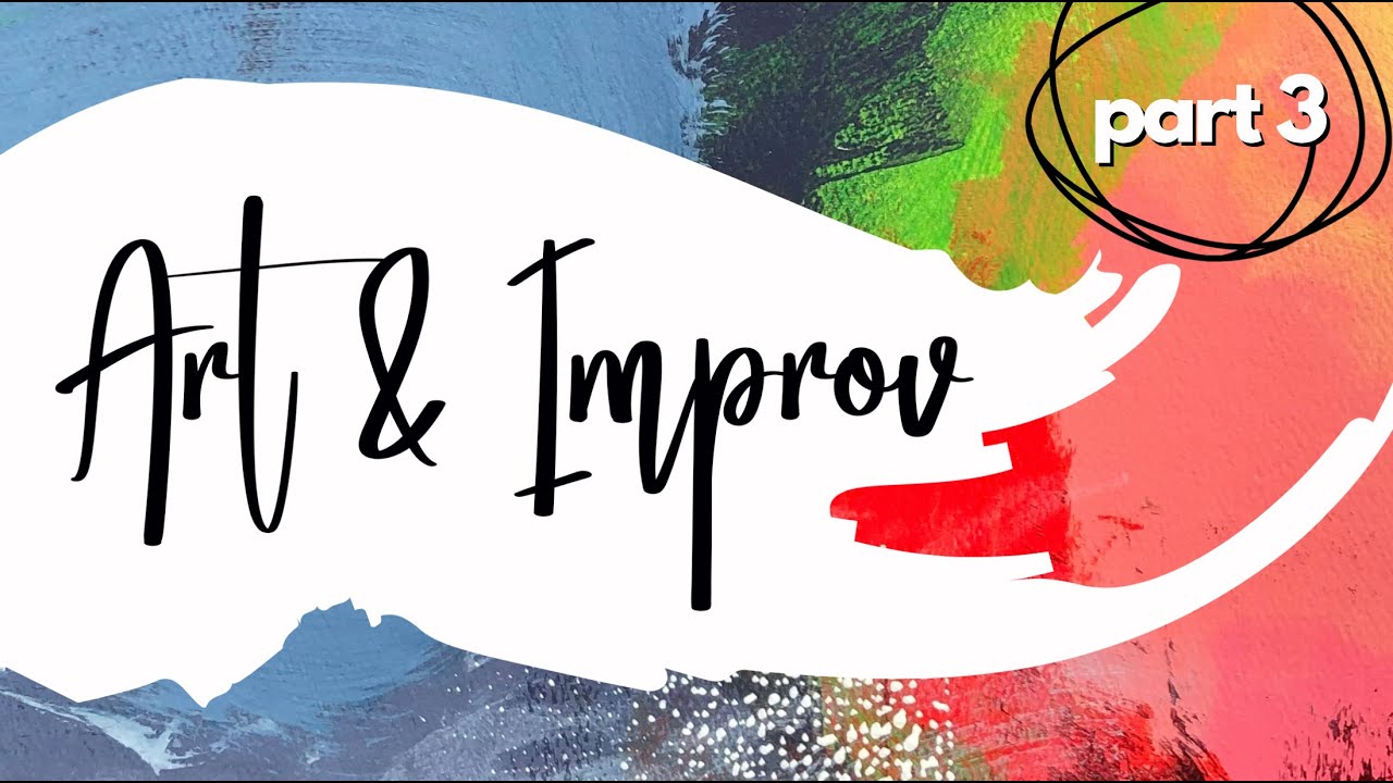 Art & Improv: How Tina Fey's Improv Rules Apply to Abstract Art Making ...