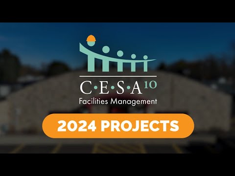 CESA 10 Facilities Management Department 2024 Projects - YouTube