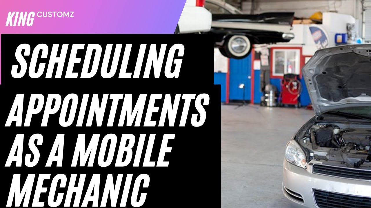 How to schedule appointments as a mobile mechanic? 4/13/2021 - YouTube
