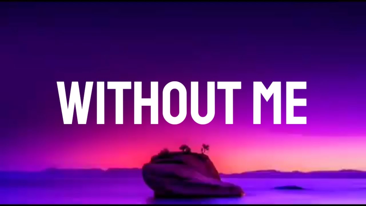Halsey - Without Me (Lyrics) - YouTube