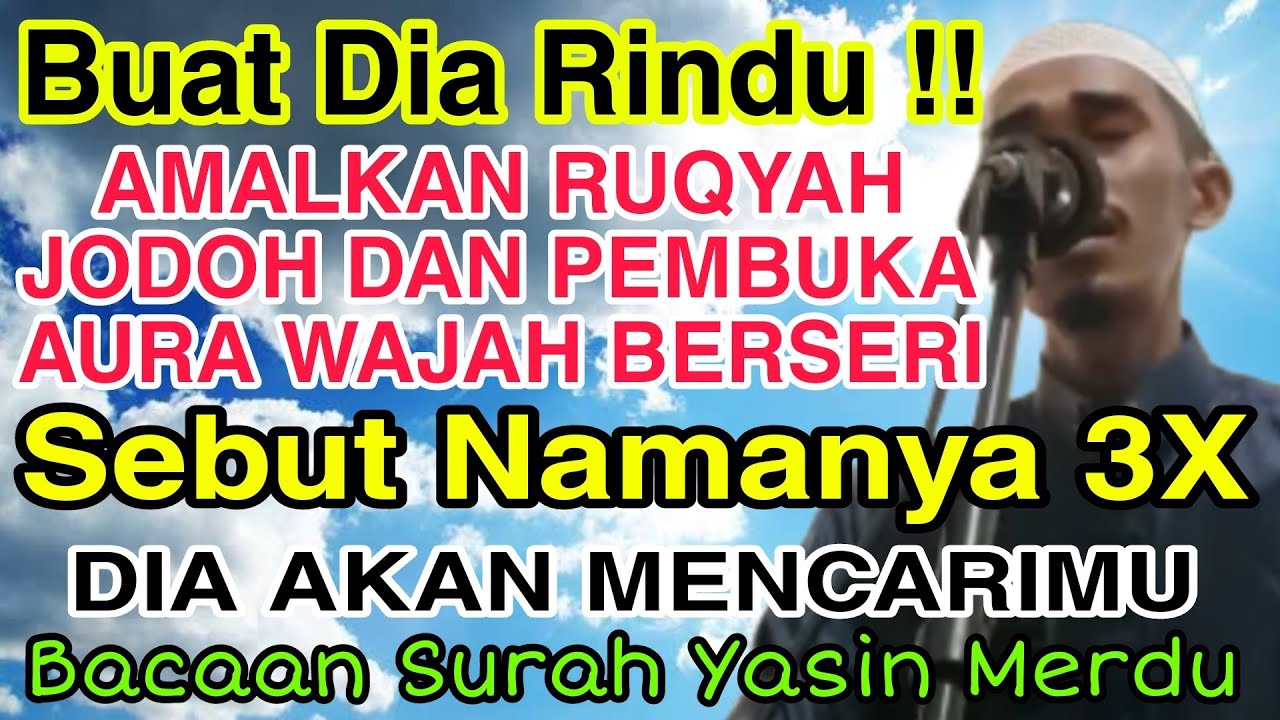 BUAT DIA RINDU !! DIA AKAN MENCARIMU SEGERA, CUKUP SEBUT NAMANYA 3X ...