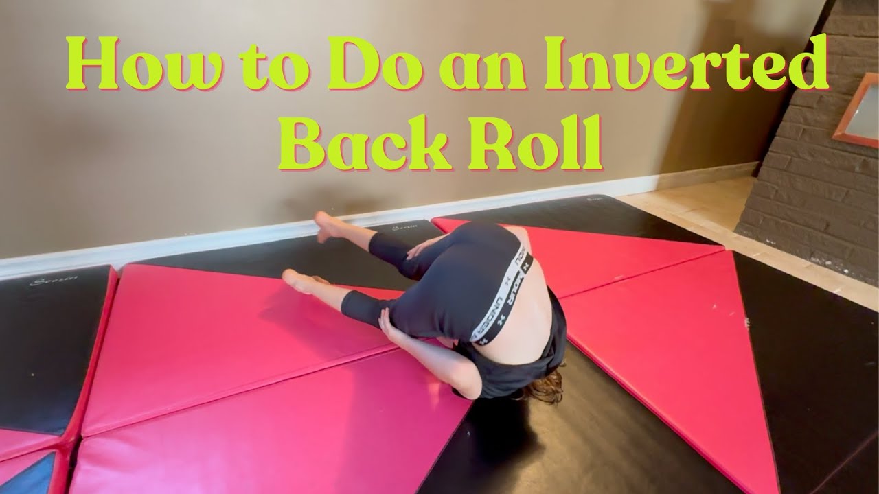 How to Do an Inverted Back Roll (for Beginners) - YouTube