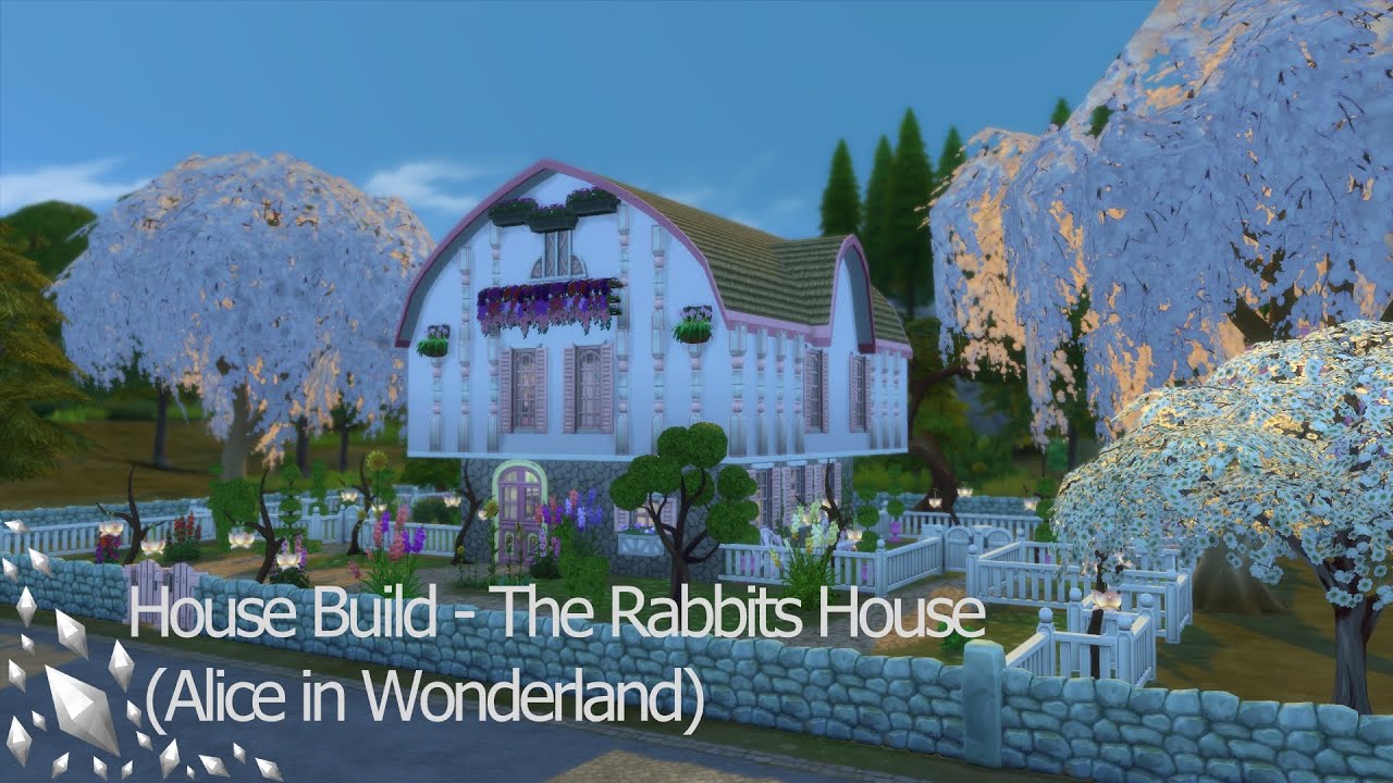 The Rabbits House (Alice) || House Build || Sims 4 - YouTube