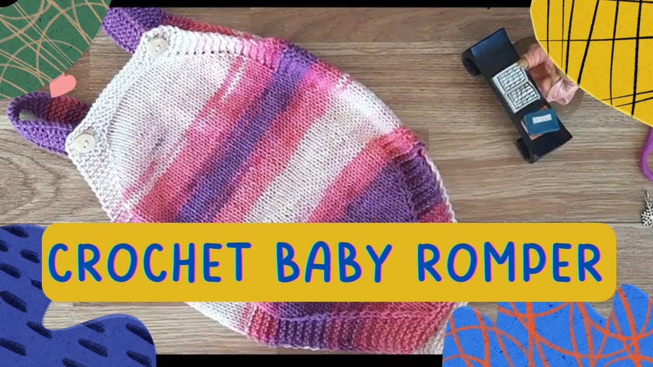 Easy Crochet Baby Romper Tutorial | Perfect for Beginners! - YouTube