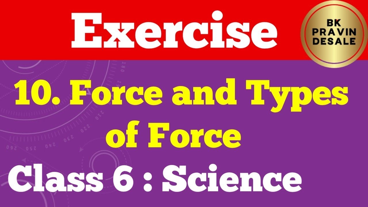 force and types of force exercise | force and types of force question ...
