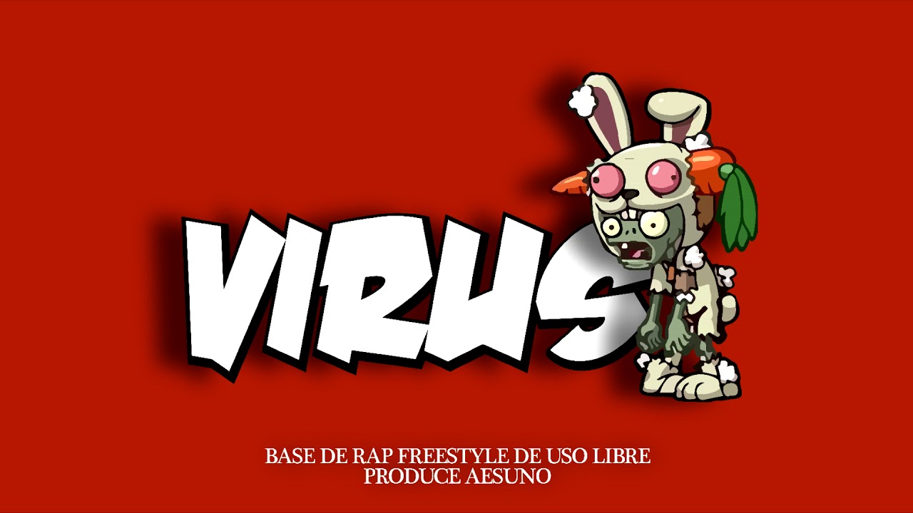 BASE DE RAP FREESTYLE "VIRUS" HipHop Instrumental [USO LIBRE] 2020 ...