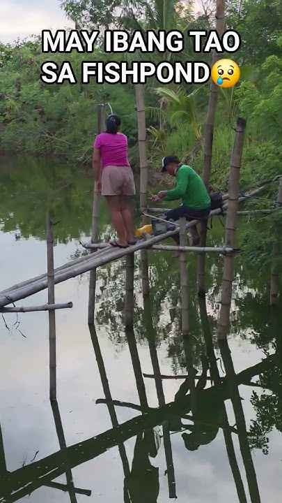 May Nangingisda Sa FishPond | Huling-Huli Sa Akto - YouTube