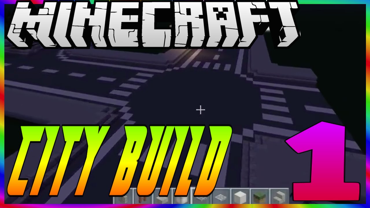 MINECRAFT CITY BUILD EPISODE 1 - PS4 EDITION - ROADS & PLANS - YouTube