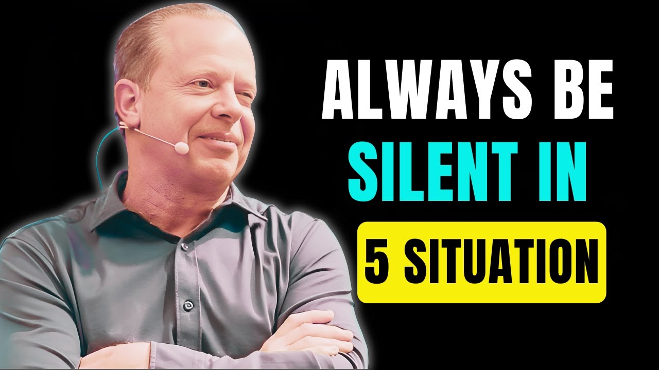 Always Be Silent in Five Situations - Dr Joe Dispenza Motivation - YouTube